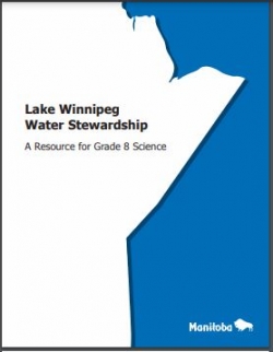 Lake Winnipeg Water Stewardship-A Resource for Grade 8 Science ...